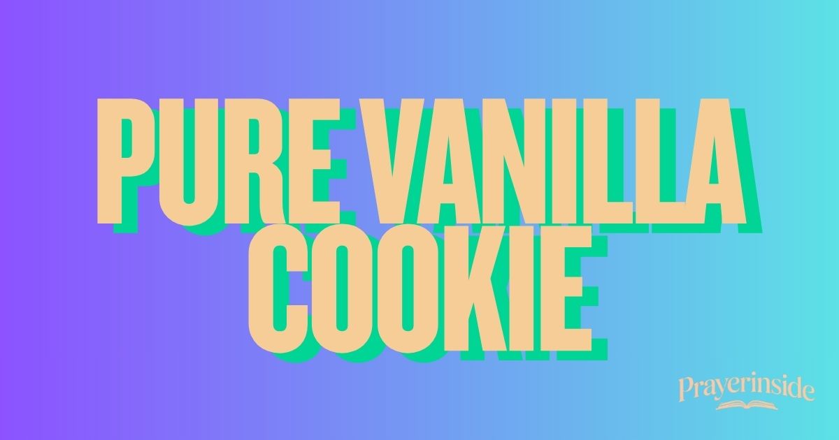 Pure Vanilla Cookie: A Complete Guide to Ingredients, Taste, and a ...